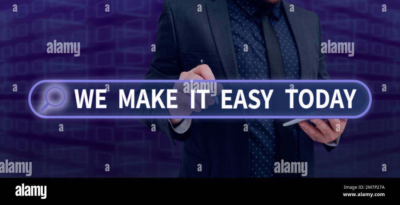 Conceptual caption We Make It Easy Today. Business idea Offering ...