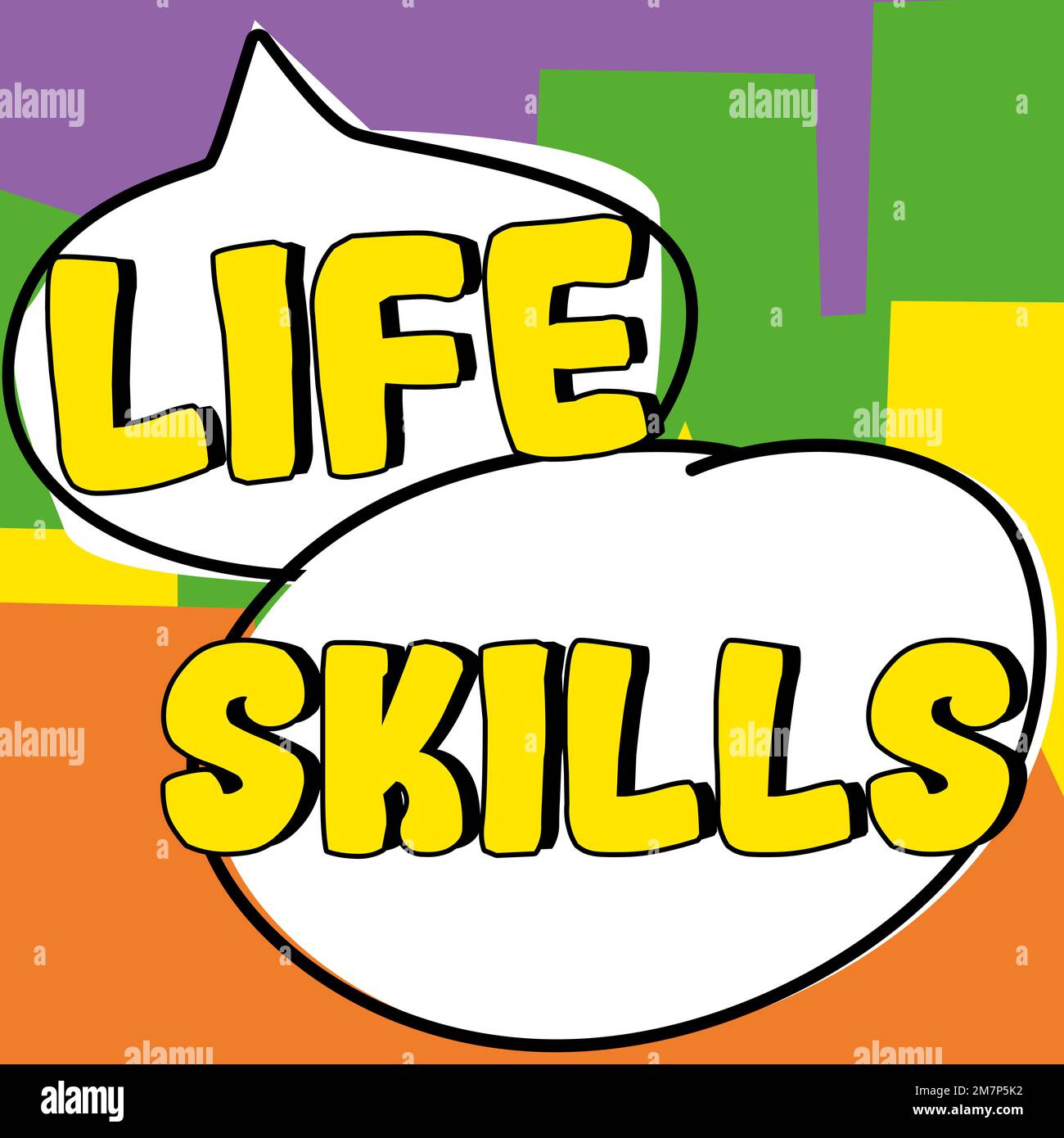 Sign displaying Life Skills. Business showcase that is necessary or ...