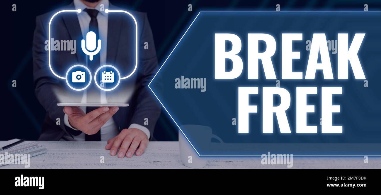 Conceptual display Break Free. Word for another way of saying salvation ...