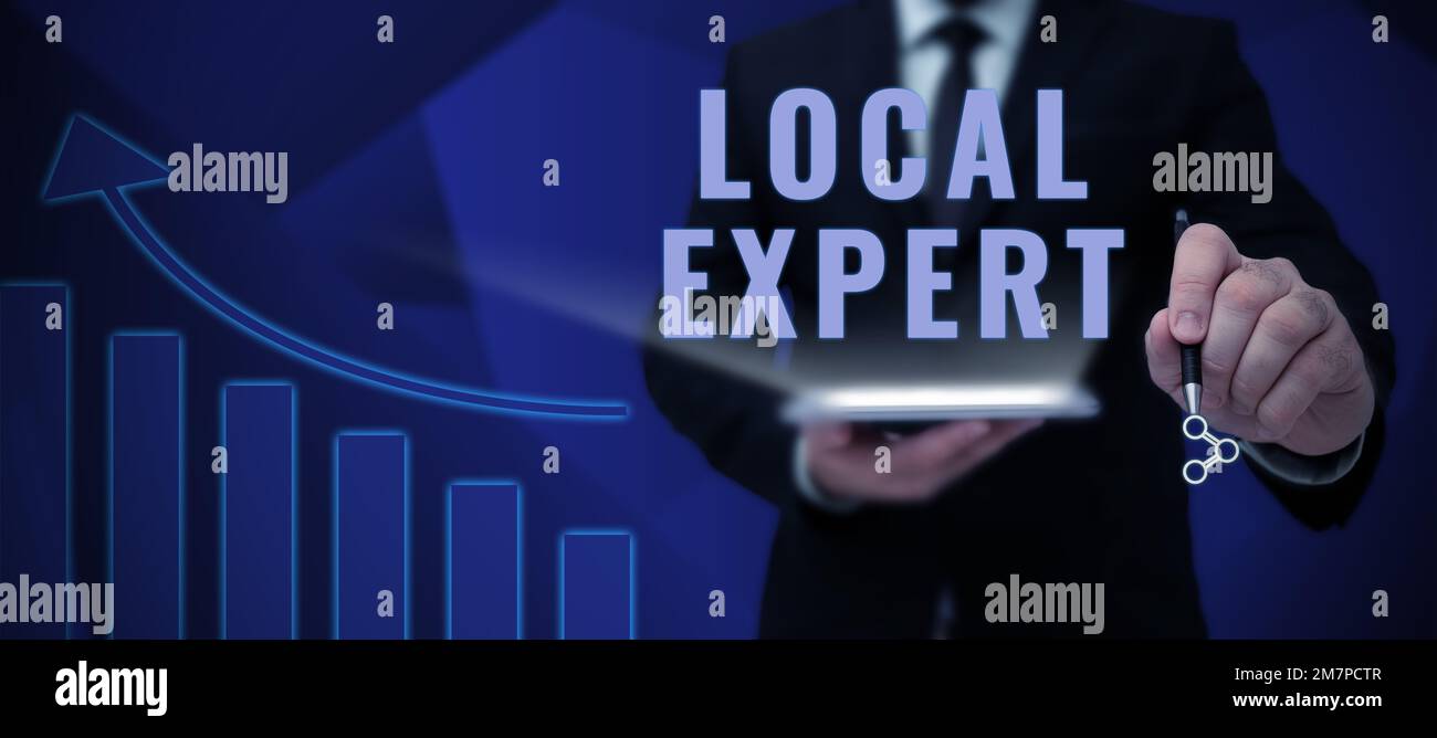 Hand writing sign Local Expert. Conceptual photo offers expertise and ...