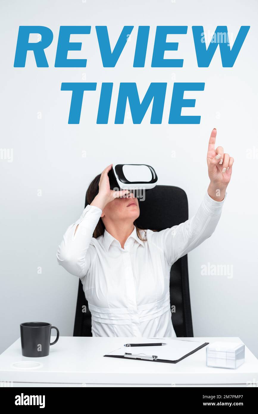 Inspiration showing sign Review Time. Business showcase situation or ...