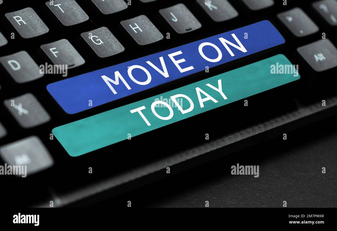 Text caption presenting Move On. Conceptual photo to leave the place ...