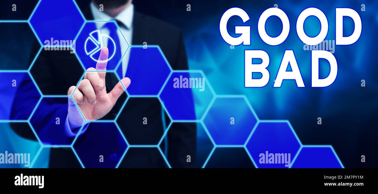 Hand writing sign Good Bad. Internet Concept to seem to be going to ...