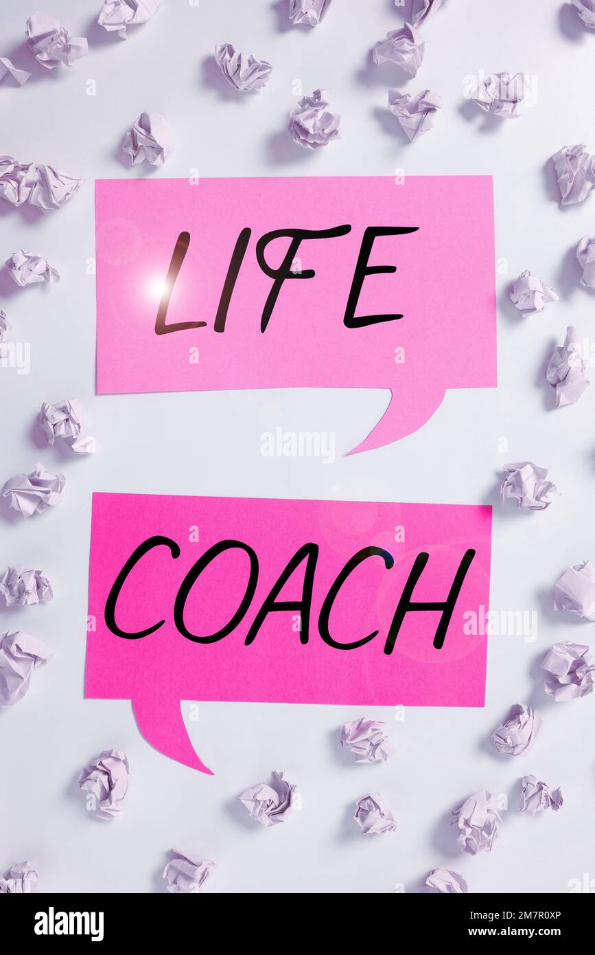 Handwriting text Life Coach, Business approach A person who advices ...