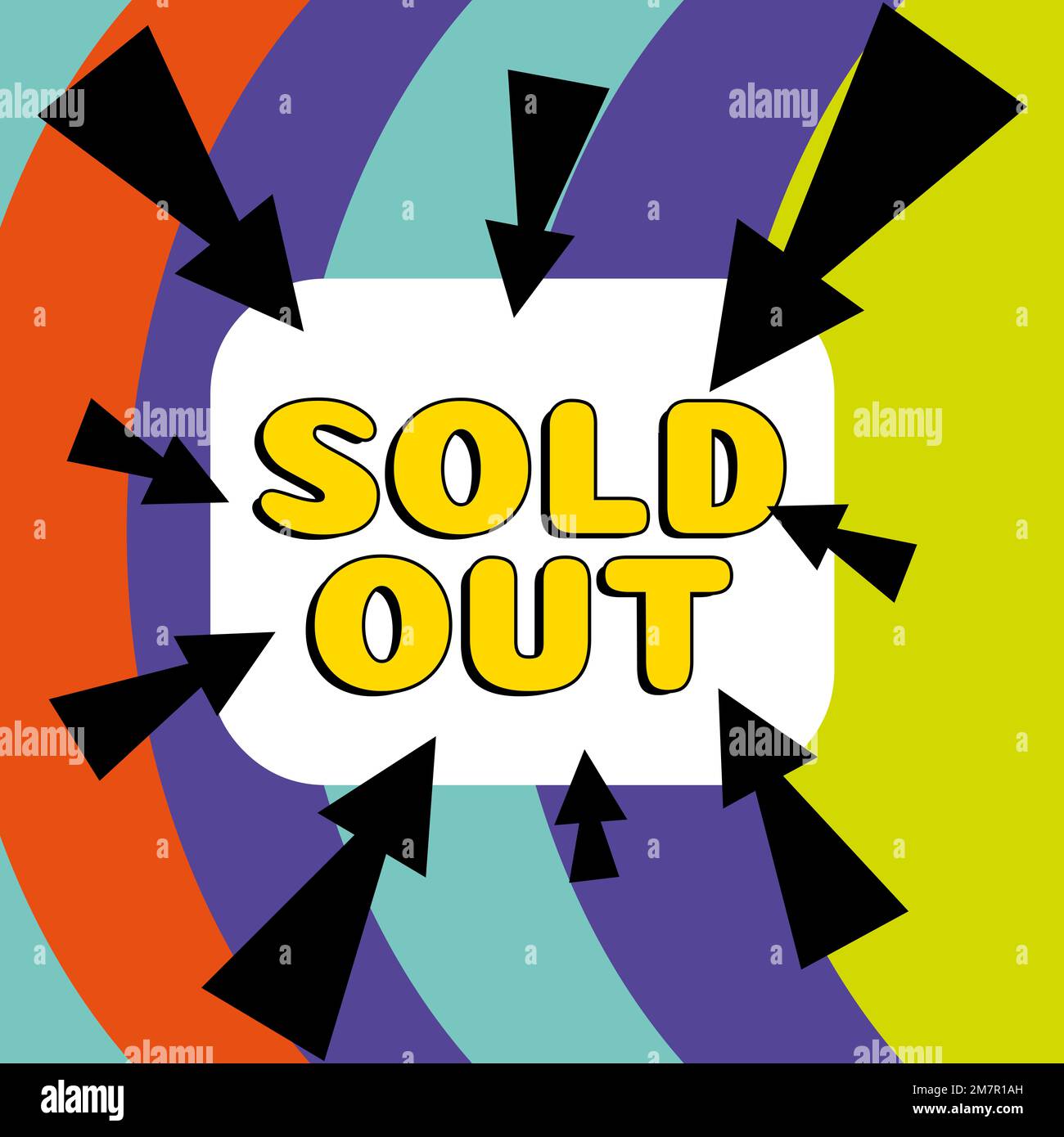 Conceptual caption Sold Out. Business idea Not available anymore ...