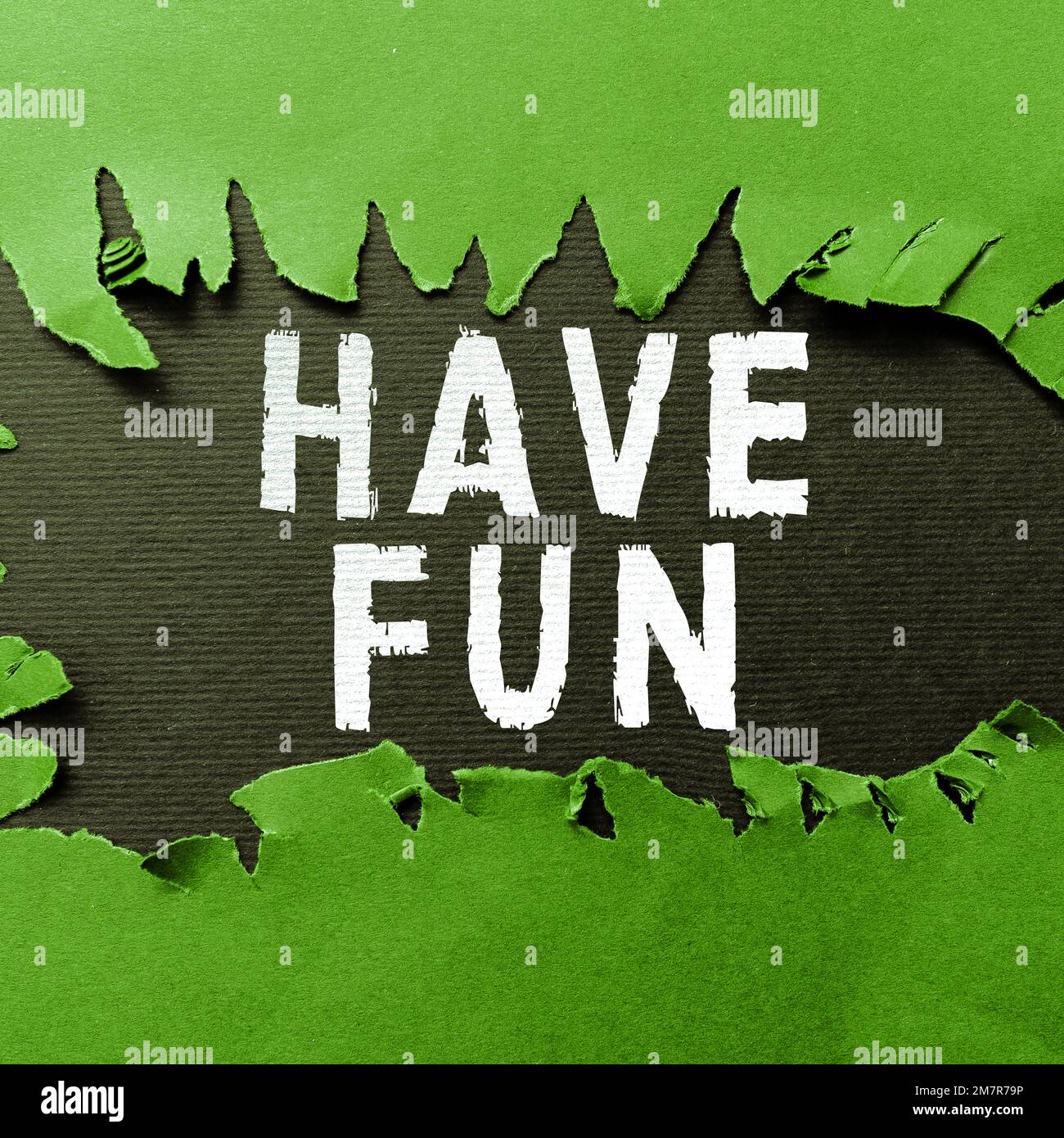 Text showing inspiration Have Fun. Internet Concept wish somebody good ...