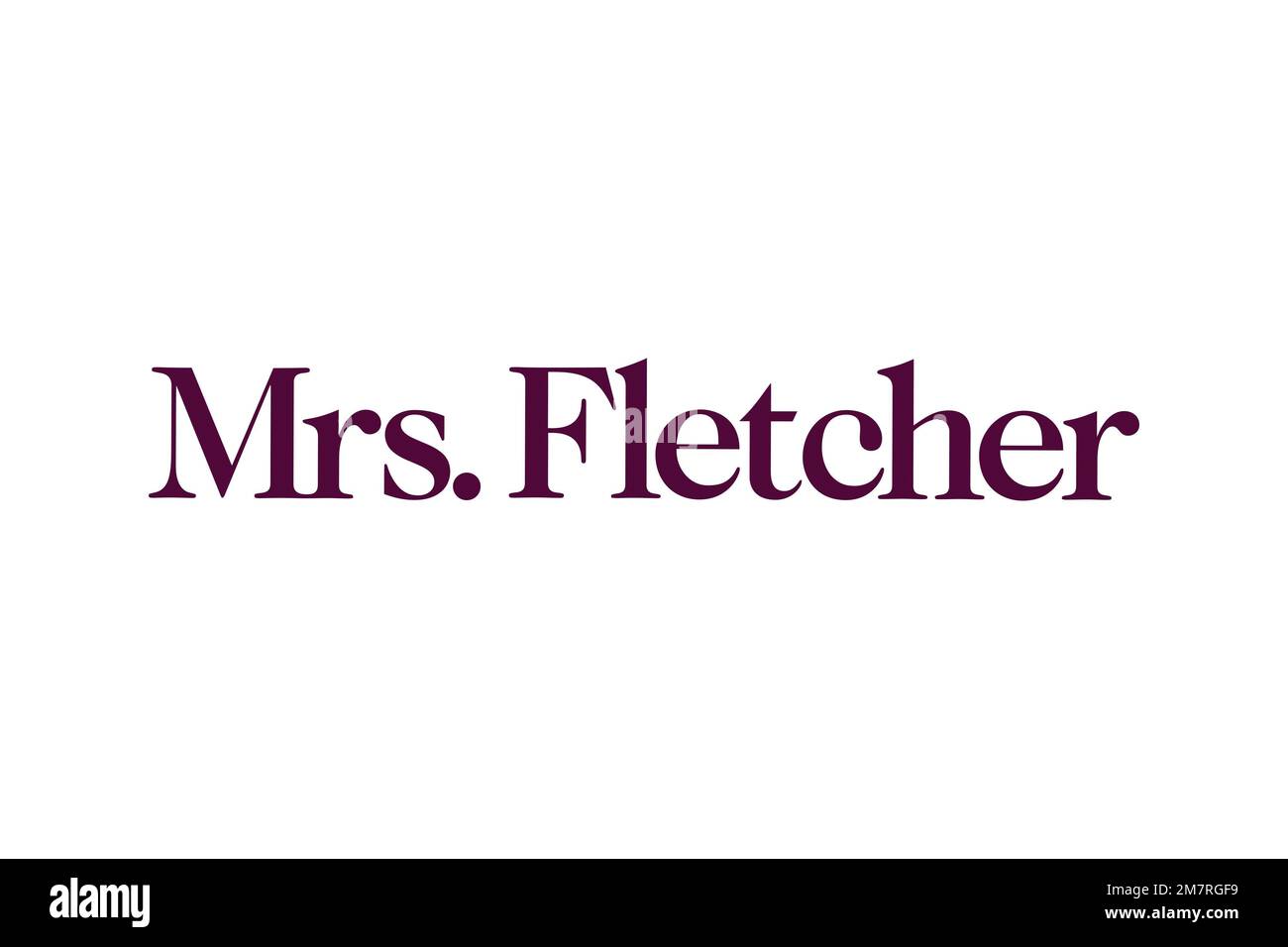 Mrs. Fletcher, Logo, White Background Stock Photo - Alamy