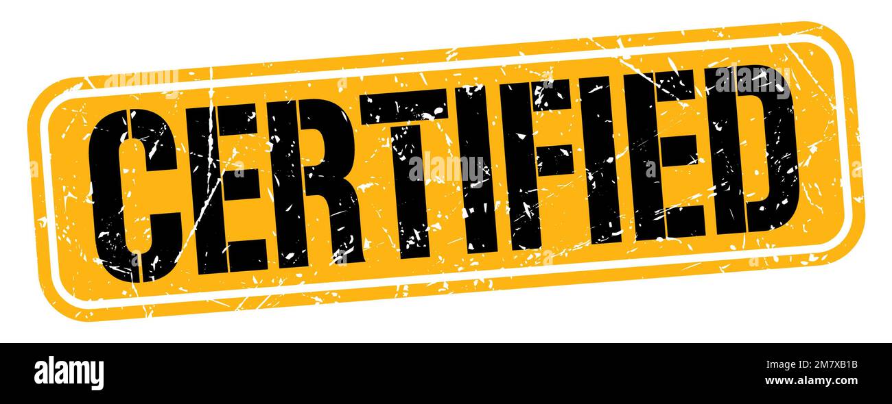 CERTIFIED text written on orange-black grungy stamp sign Stock Photo ...