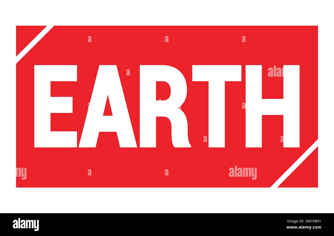 EARTH text written on red rectangle stamp sign Stock Photo - Alamy