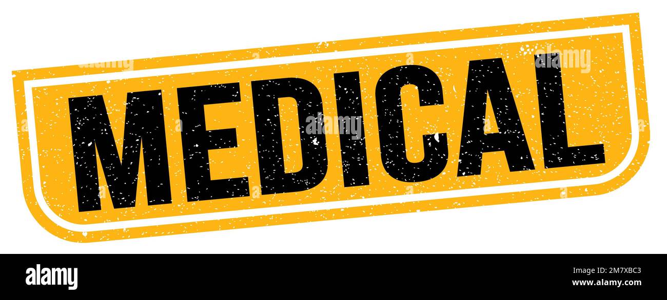 MEDICAL text written on yellow-black grungy stamp sign Stock Photo - Alamy