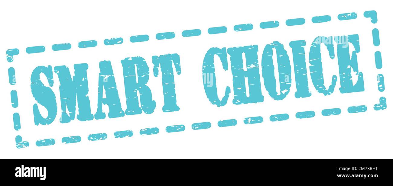 SMART CHOICE text written on blue dash stamp sign Stock Photo - Alamy