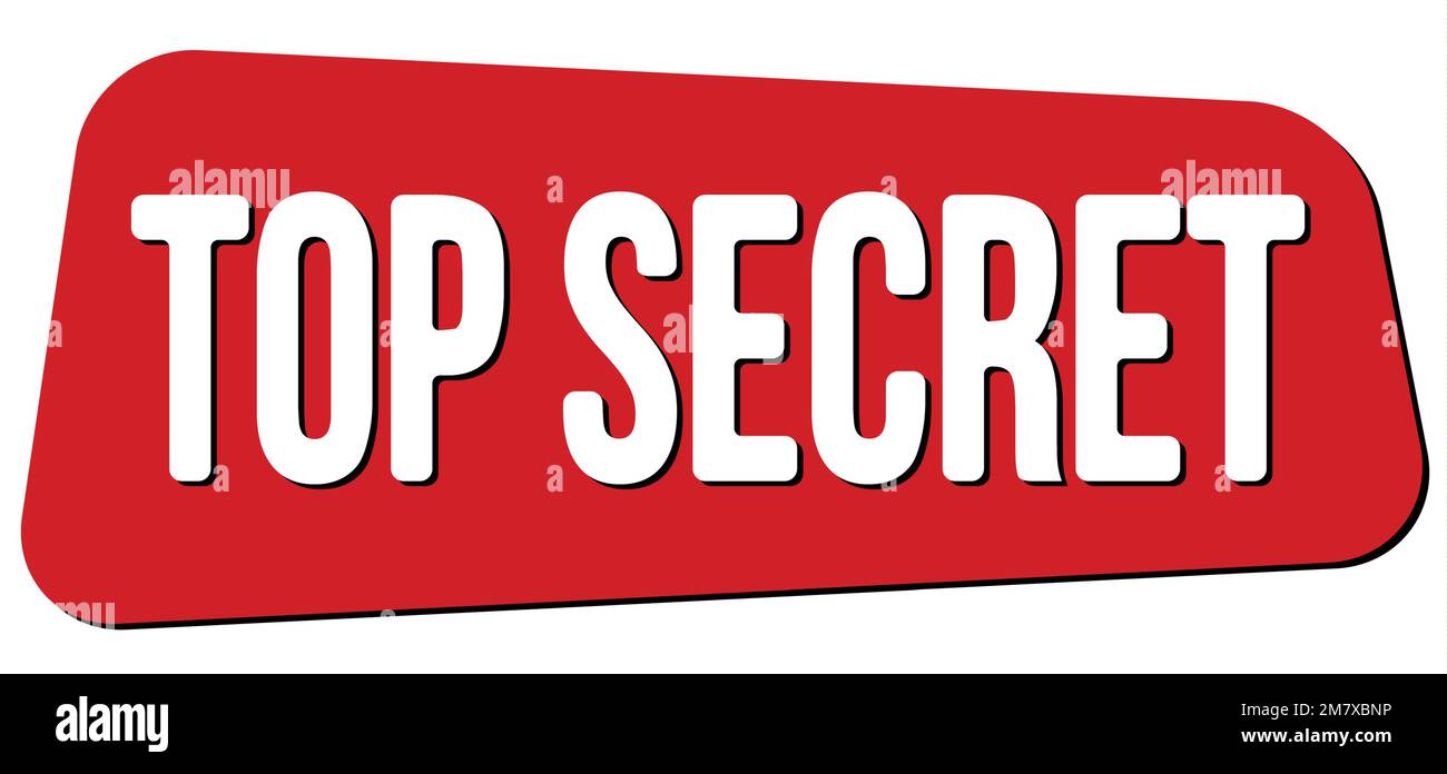 TOP SECRET text written on red trapeze stamp sign Stock Photo - Alamy