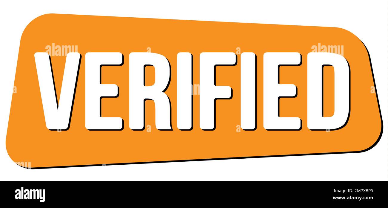 VERIFIED text written on orange trapeze stamp sign Stock Photo - Alamy
