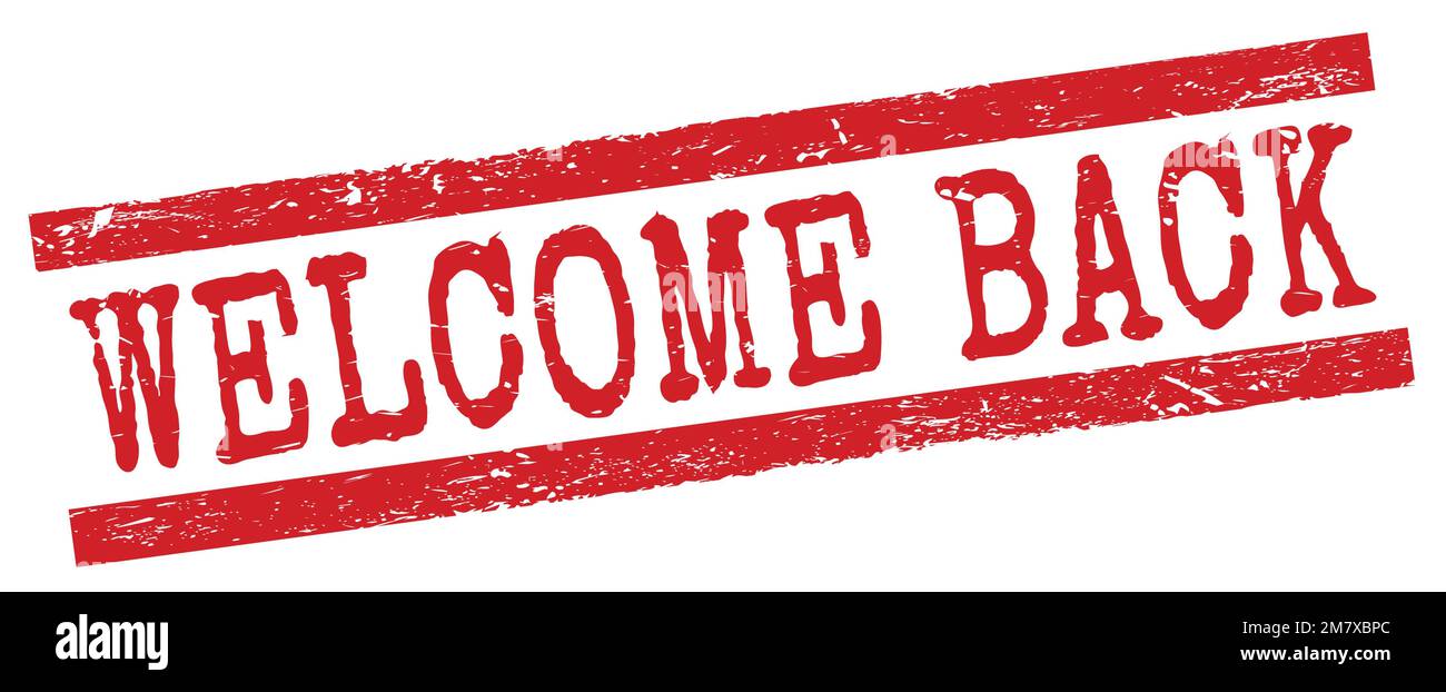 WELCOME BACK text written on red grungy lines stamp sign Stock Photo ...
