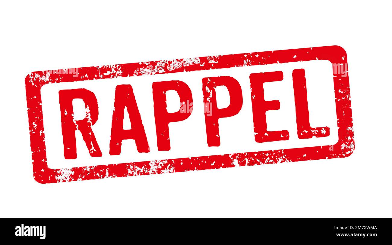 Red Stamp on a white background - Reminder in french - Rappel Stock ...