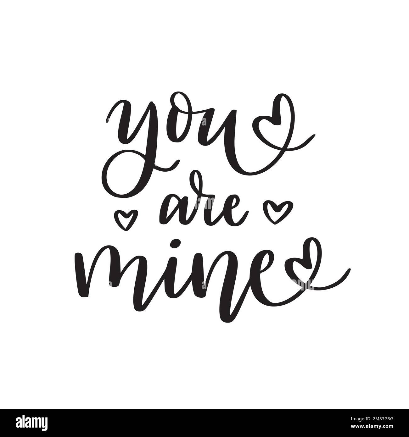 You are mine. Love and romance brush calligraphy text Stock Vector ...