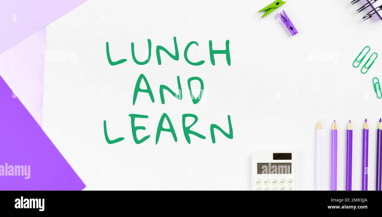 Writing displaying text Lunch And Learn. Business idea Have meal and ...