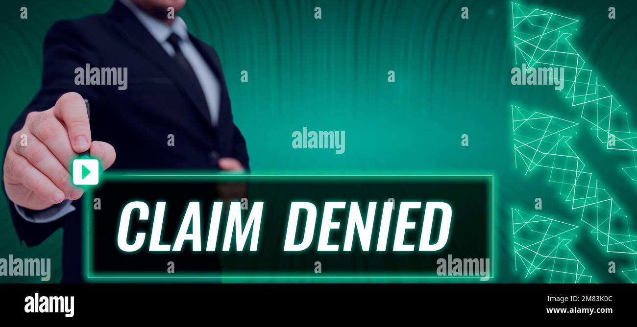 Inspiration showing sign Claim Denied. Conceptual photo Requested ...