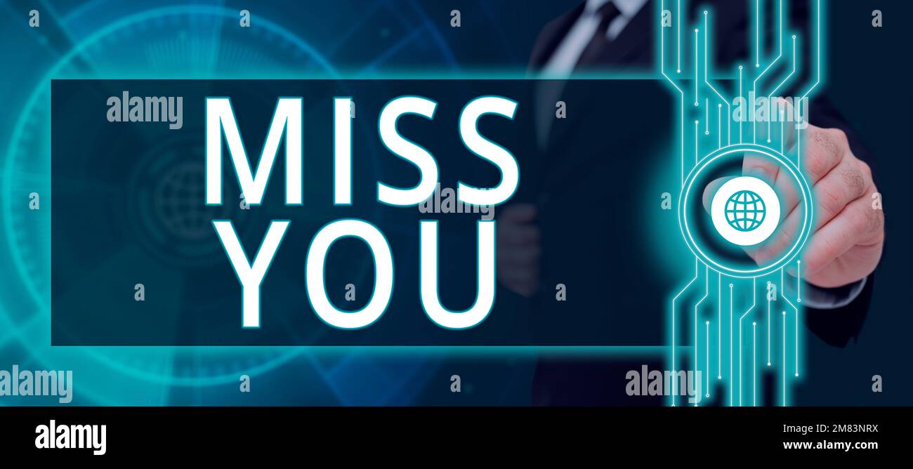 Hand writing sign Miss You. Business concept Longing for an important ...