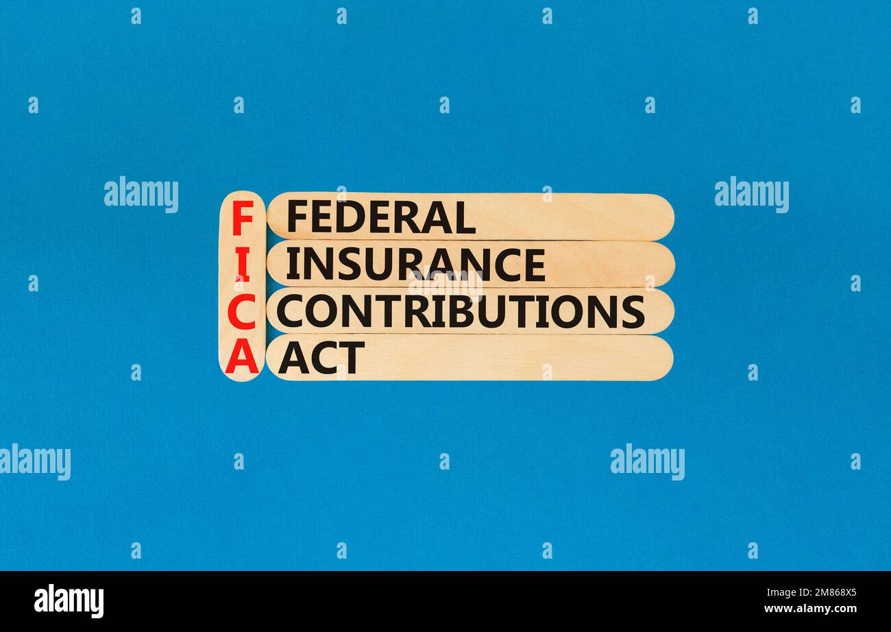 FICA symbol. Concept words FICA federal insurance contributions act on ...