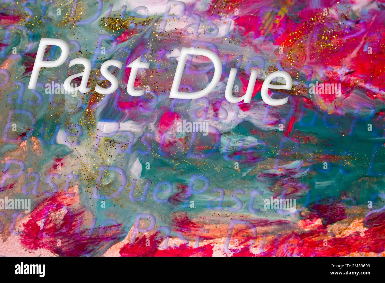 Abstract Natural Luxury art, fluid painting with Past Due text, alcohol ...