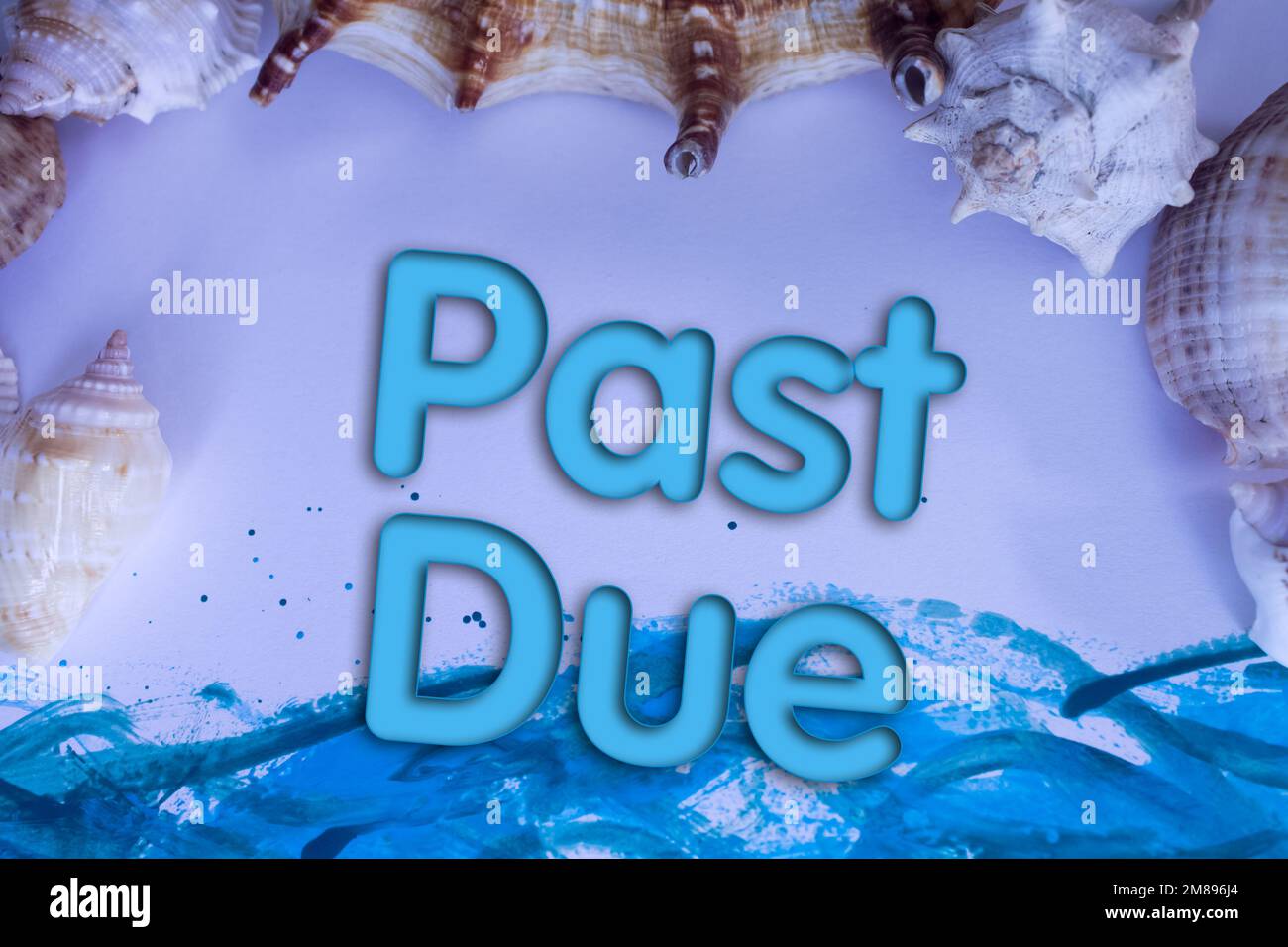 Animal Shell, Summer vacation, marine background with Past Due text ...