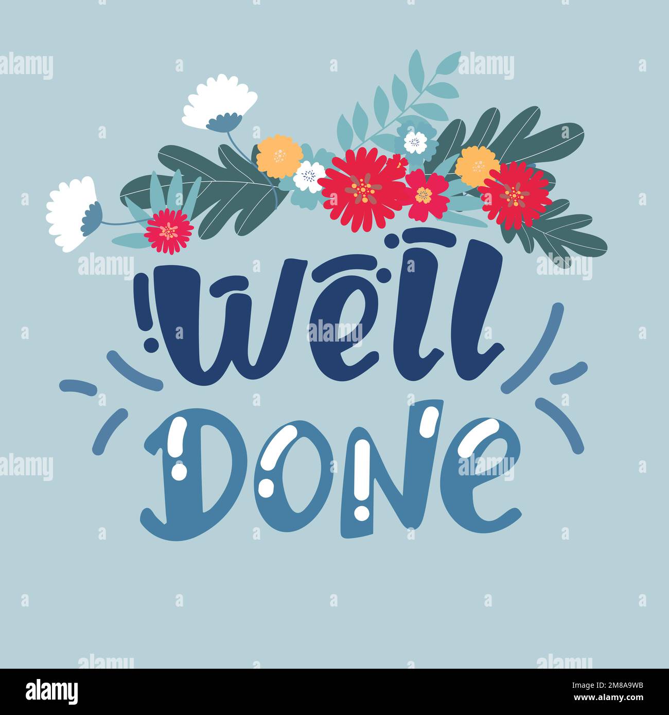 Well done. Lettering. Hand lettering quote red white Stock Vector Image ...