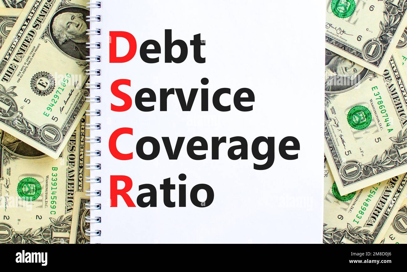 DSCR debt service coverage ratio symbol. Concept words DSCR debt ...