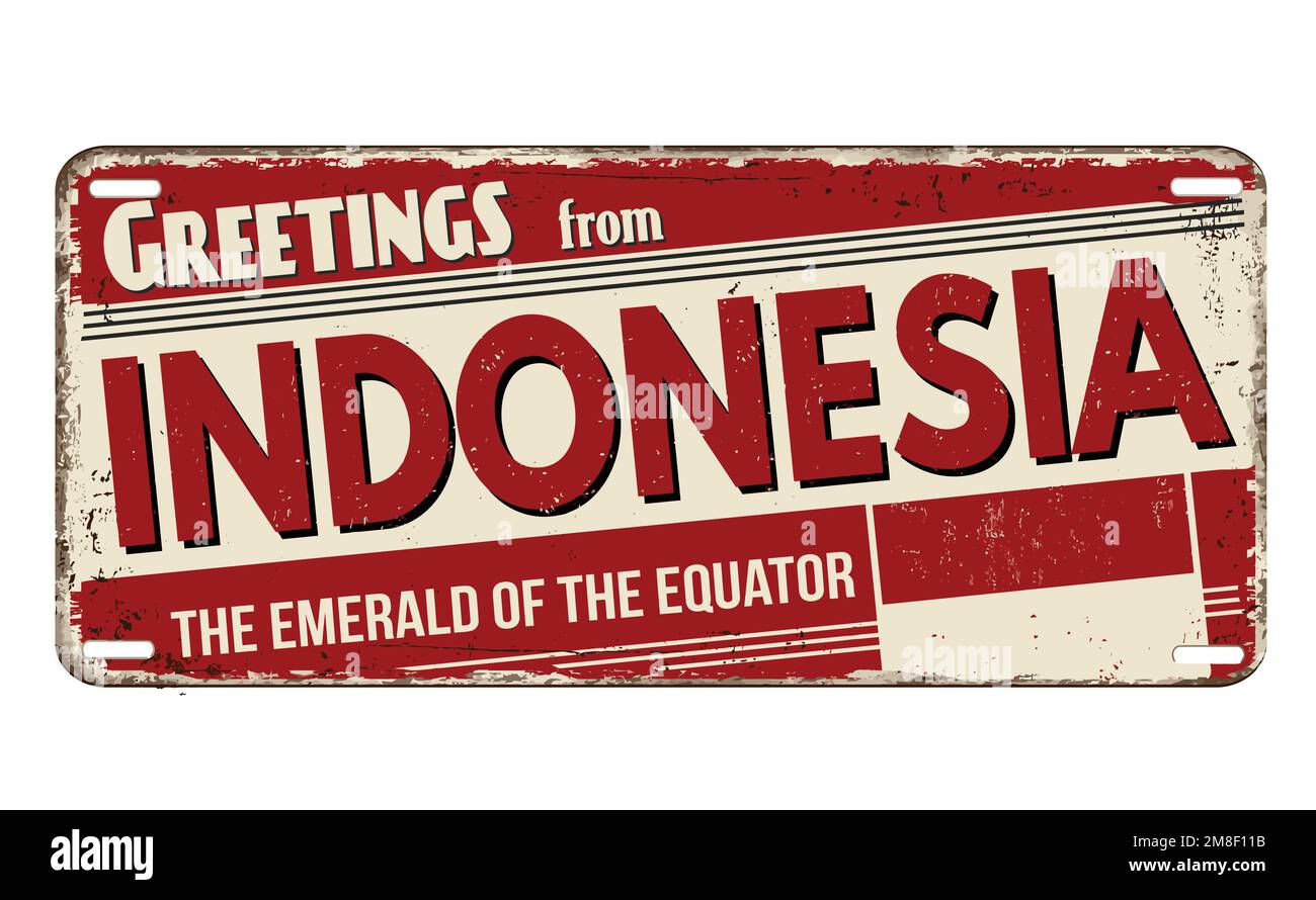 Greetings from Indonesia vintage rusty metal plate on a white ...