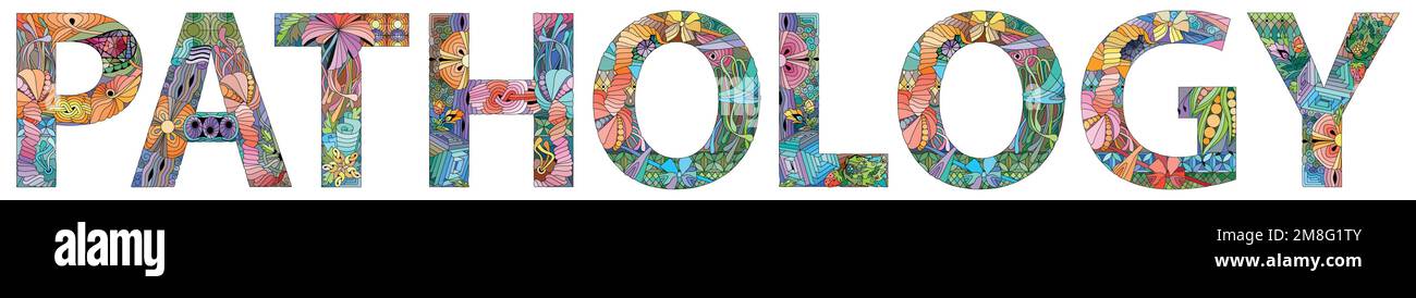 Hand-painted art design. Hand drawn illustration word PATHOLOGY for t ...