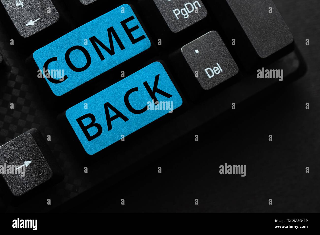 Conceptual caption Come Back. Business idea asking for a person to ...
