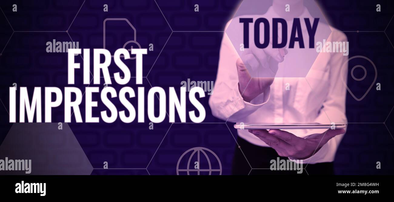 Inspiration showing sign First Impressions. Word for What a person ...
