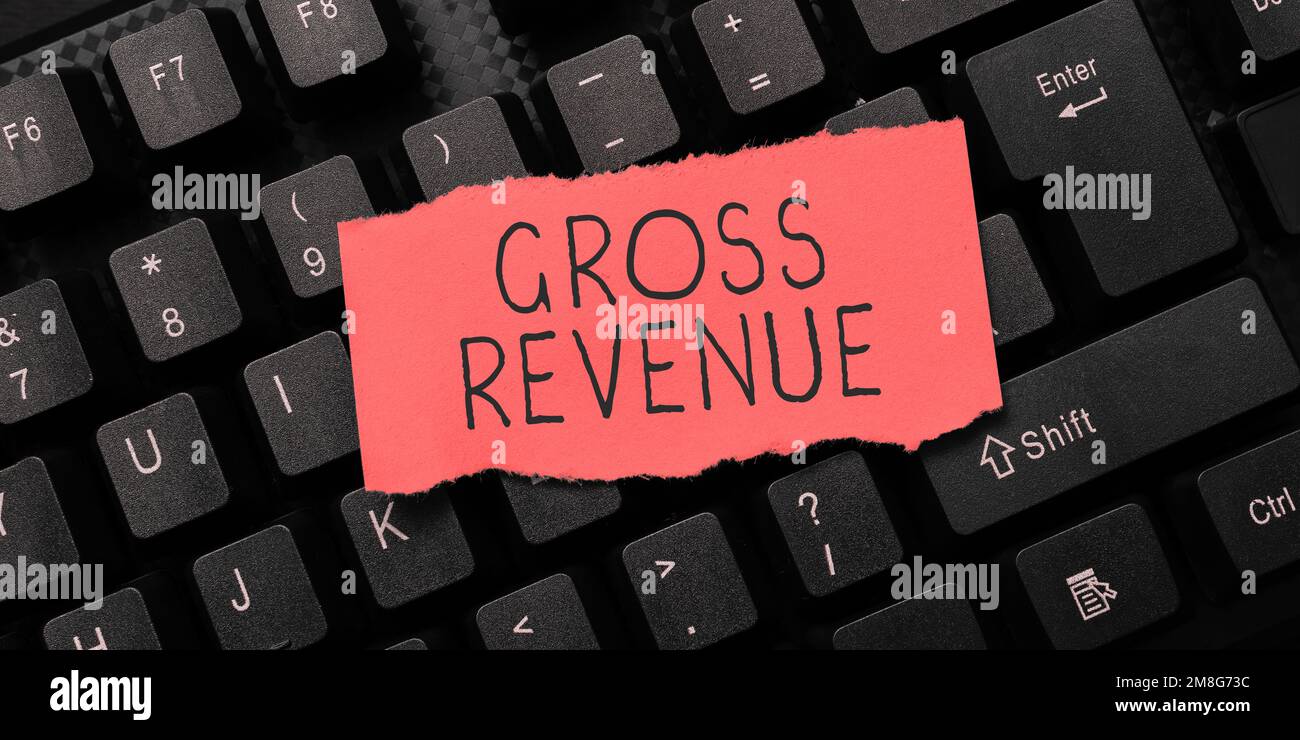 Hand writing sign Gross Revenue, Word Written on total value of ...