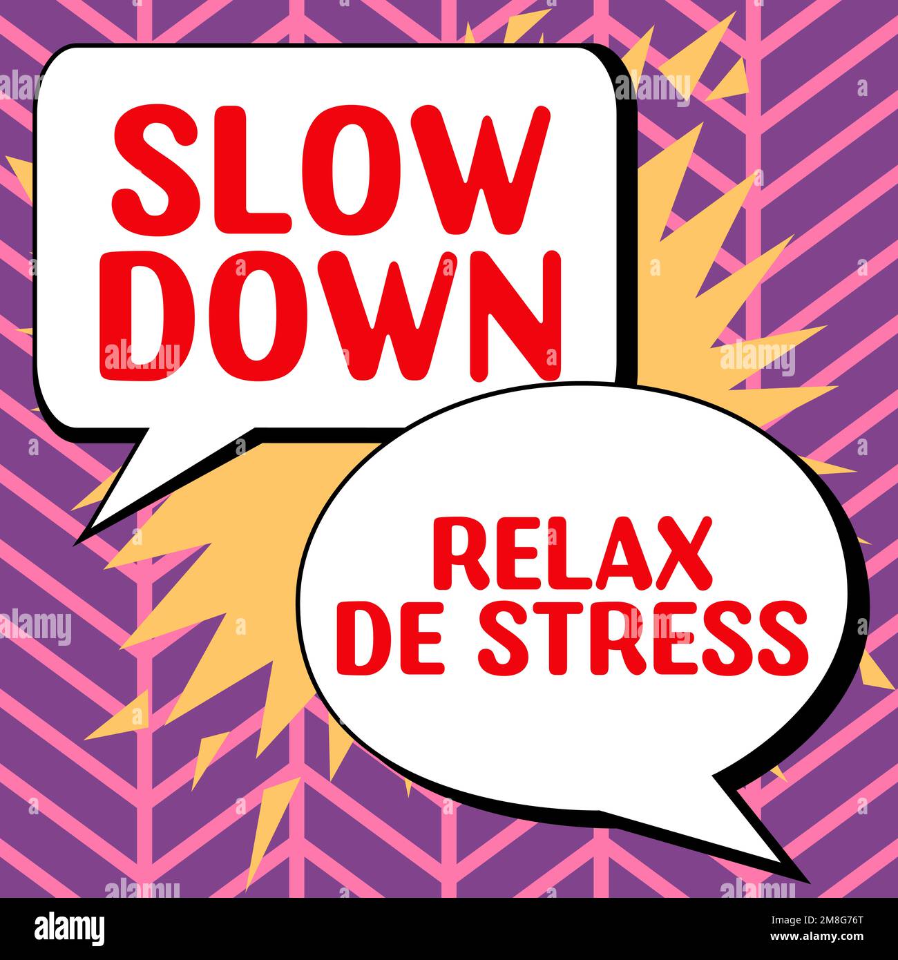 Text caption presenting Slow Down Relax De Stress, Business idea Have a ...