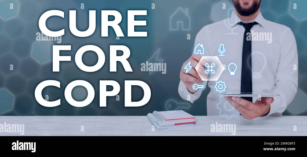 Sign displaying Cure For Copd. Conceptual photo Medical treatment over ...