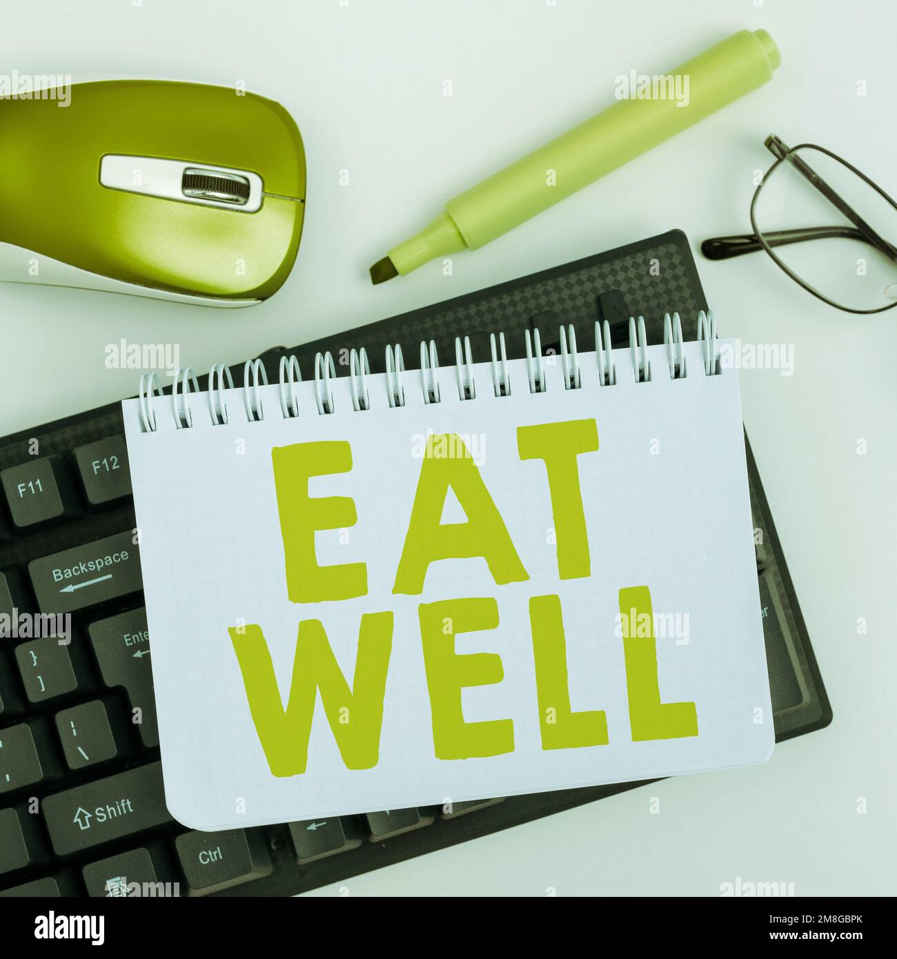 Text caption presenting Eat Well, Business idea Practice of eating only ...