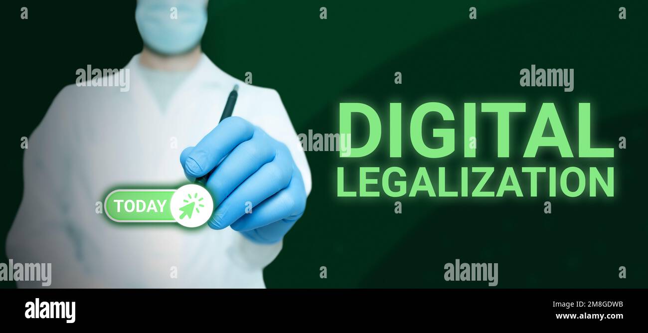 Sign displaying Digital Legalization, Business showcase accompanied by ...