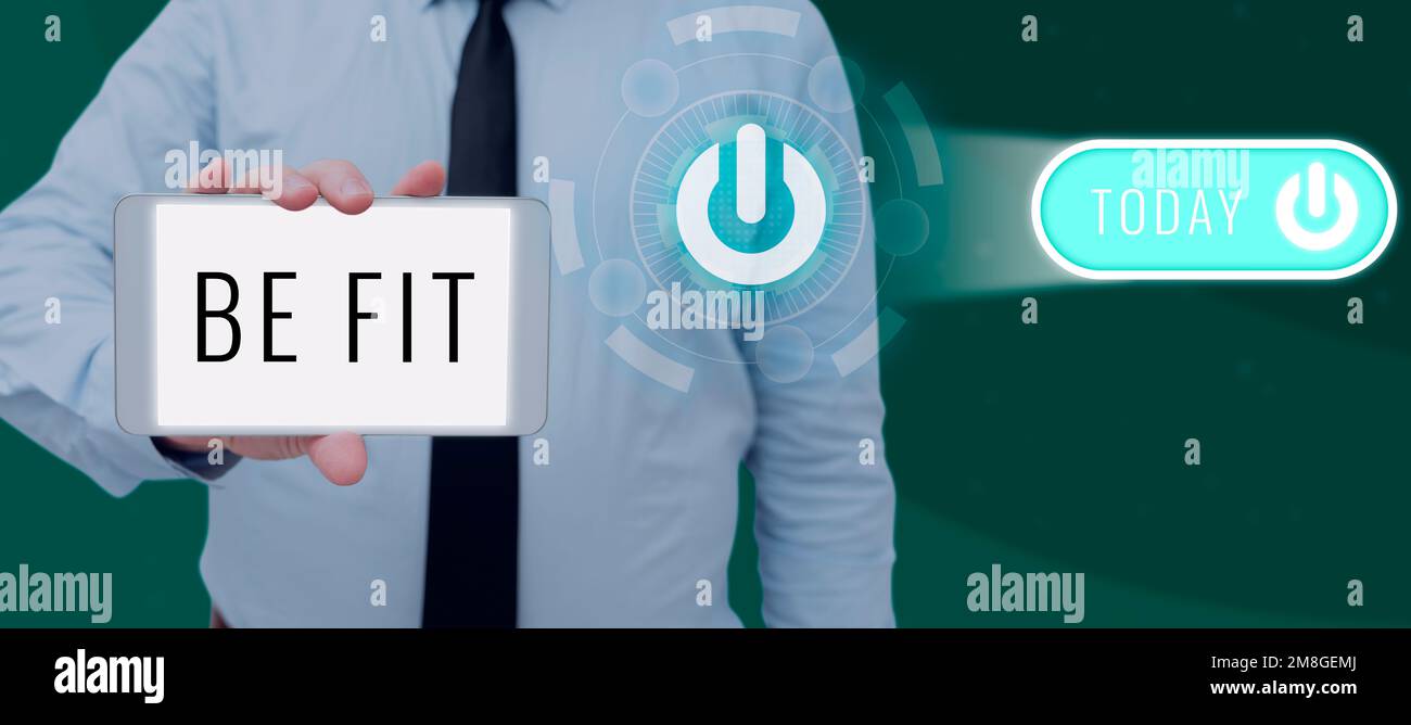 Text caption presenting Be Fit. Word Written on of a suitable quality ...