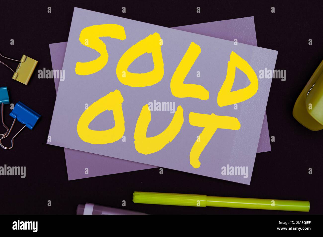 Sign displaying Sold Out. Business approach Not available anymore ...