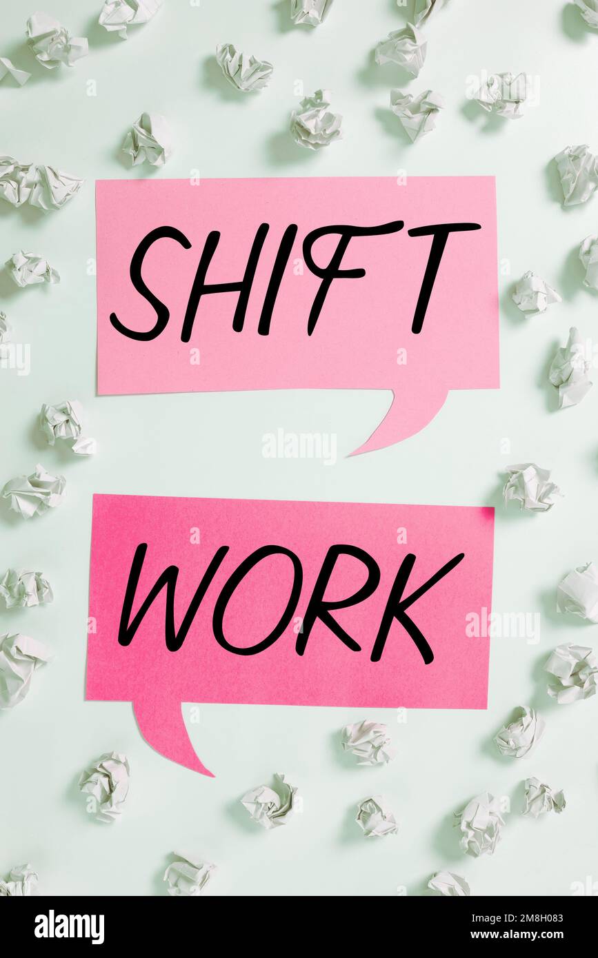 Text sign showing Shift Work. Business concept work comprising periods ...