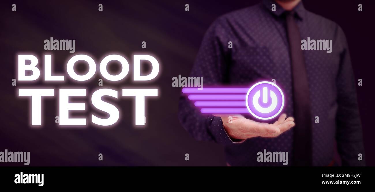 Text showing inspiration Blood Test. Concept meaning Extracted blood ...