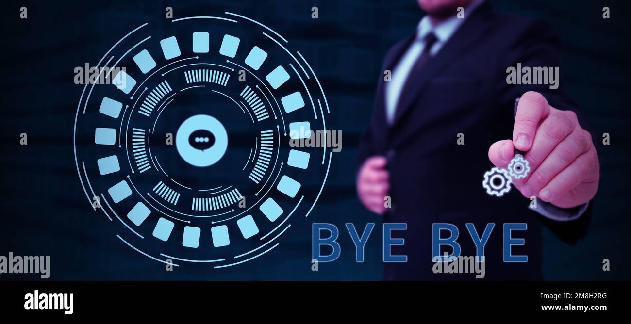 Text caption presenting Bye Bye. Internet Concept Greeting for leaving ...