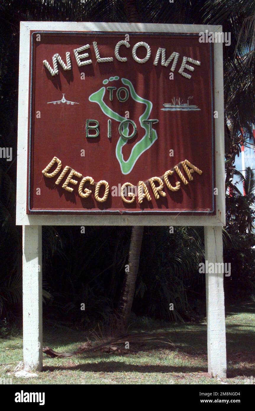 Shot of a welcome sign at Diego Garcia. Diego Garcia is a British ...