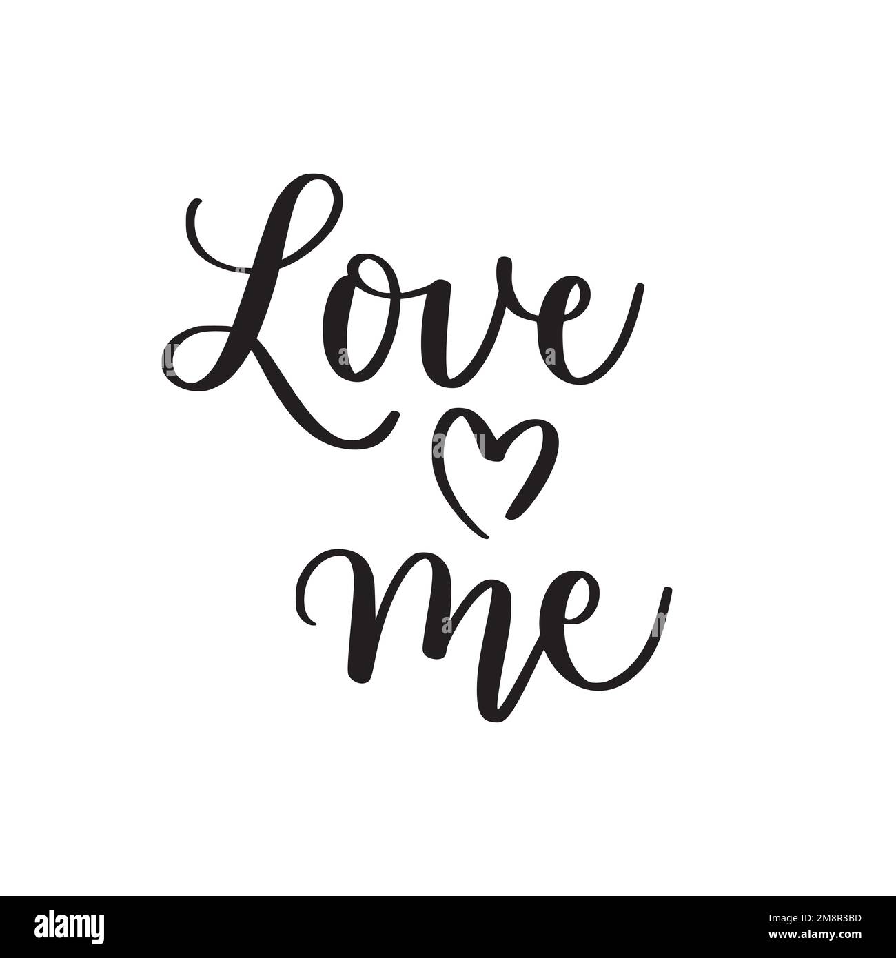 Love me. Romantic quote. Brush calligraphy text Stock Vector Image ...