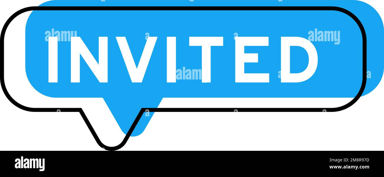 Speech banner and blue shade with word invited on white background ...