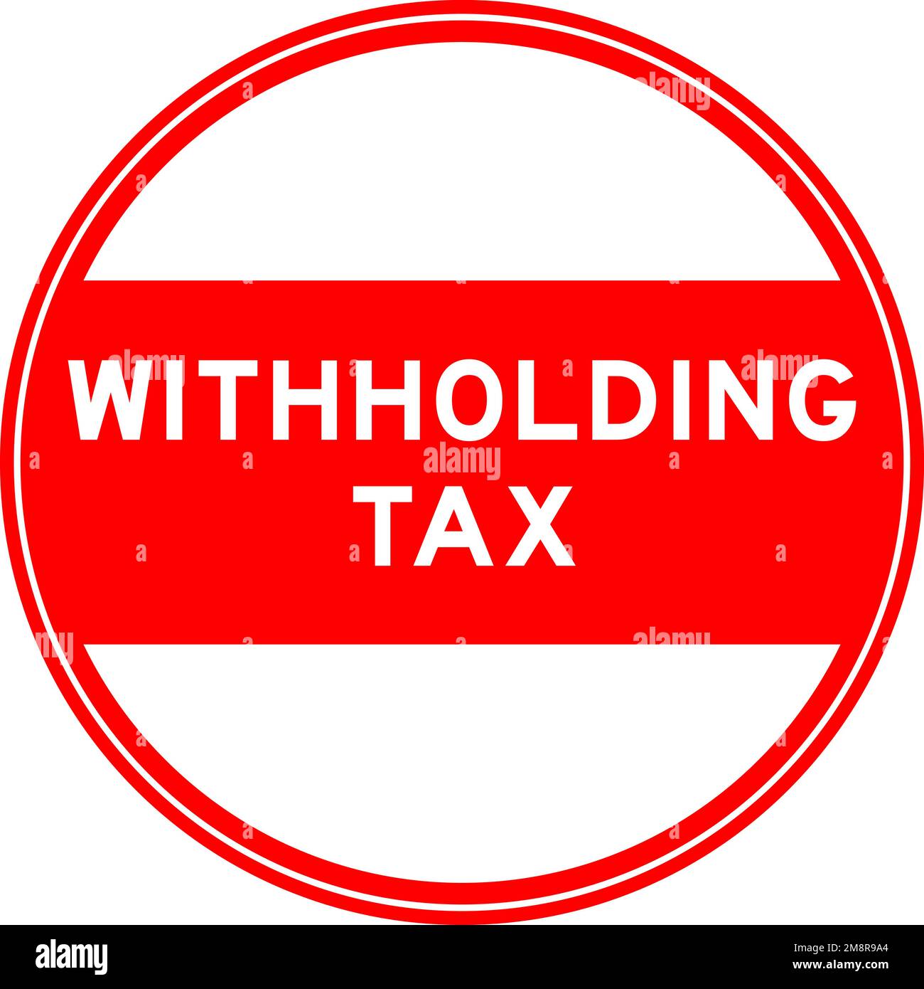 Red color round seal sticker in word withholding tax on white ...