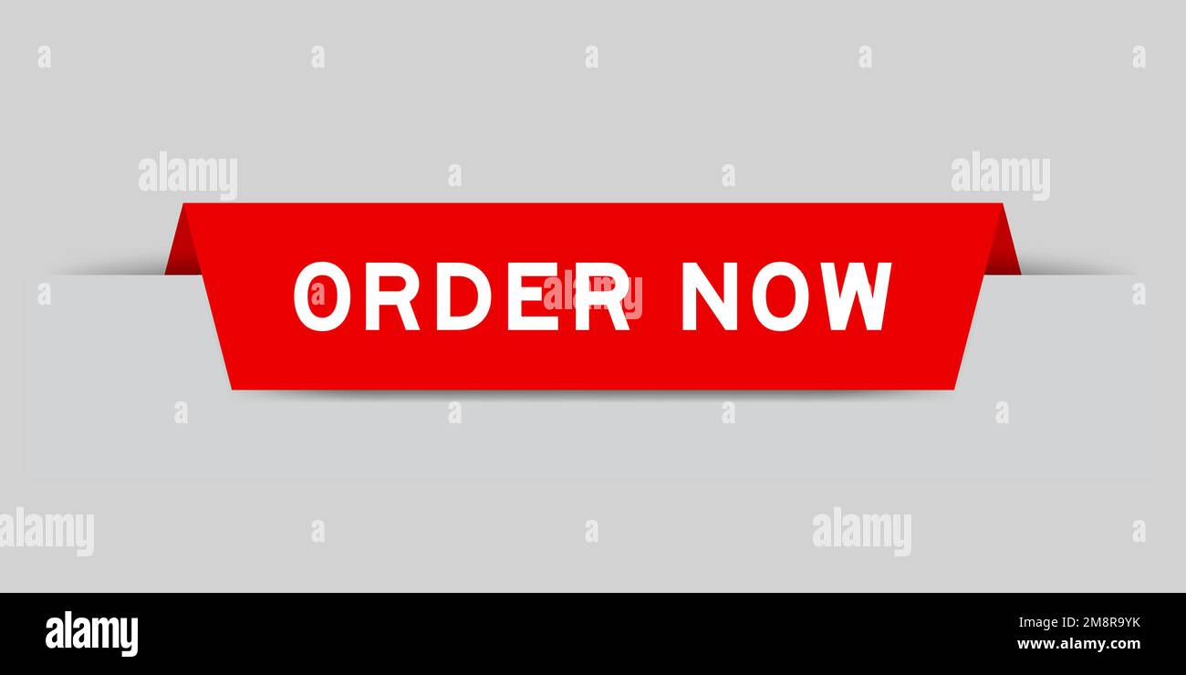 Red color inserted label with word order now on gray background Stock ...