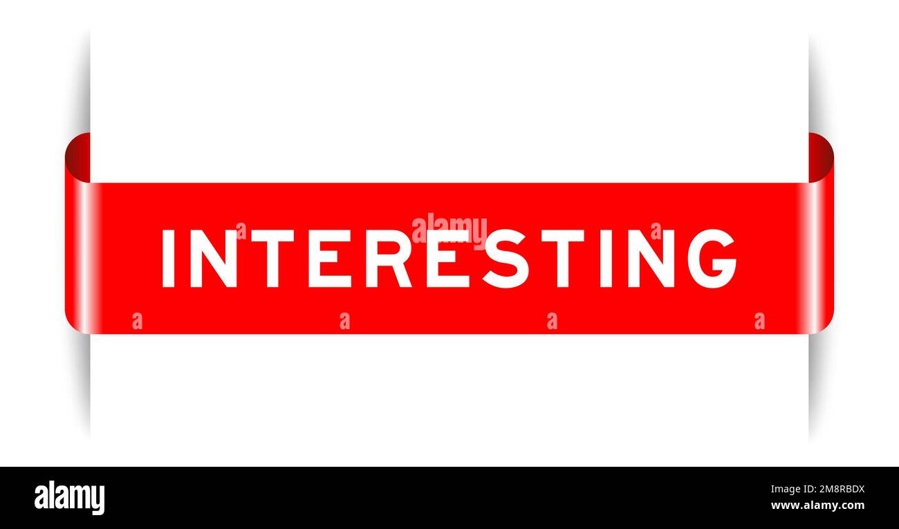Red color inserted label banner with word interesting on white ...