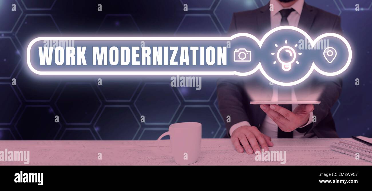 Writing displaying text Work Modernization. Business approach changing ... Writing displaying text Work Modernization. Business approach changing ...