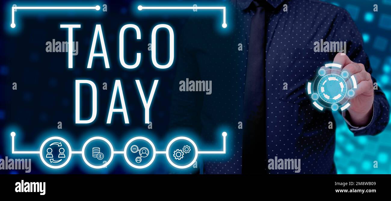 Handwriting text Taco Day. Internet Concept celebratory day that ...